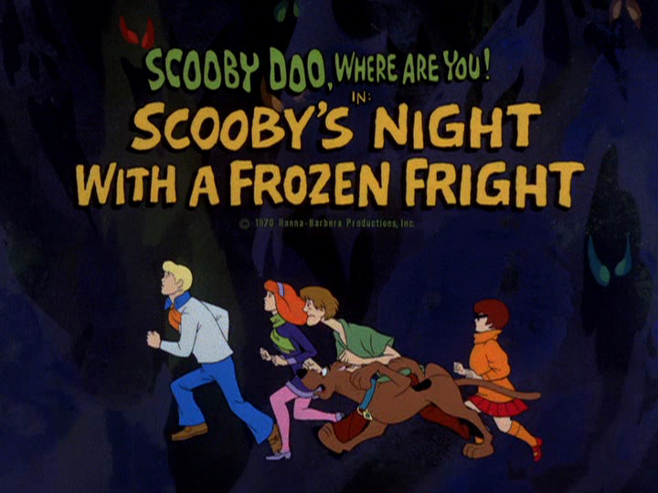 Scoobys Night With A Frozen Fright Scoobypedia The Scooby Doo Wiki