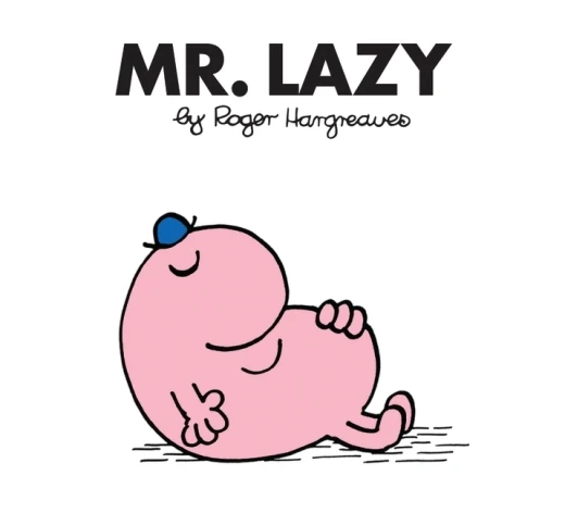 Mr. Lazy - Mr. Men Wiki