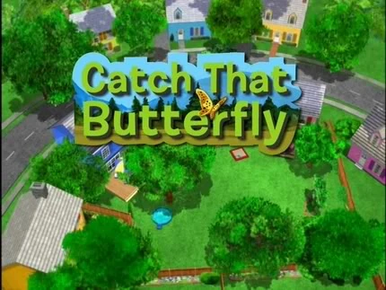 Catch That Butterfly - The Backyardigans Wiki